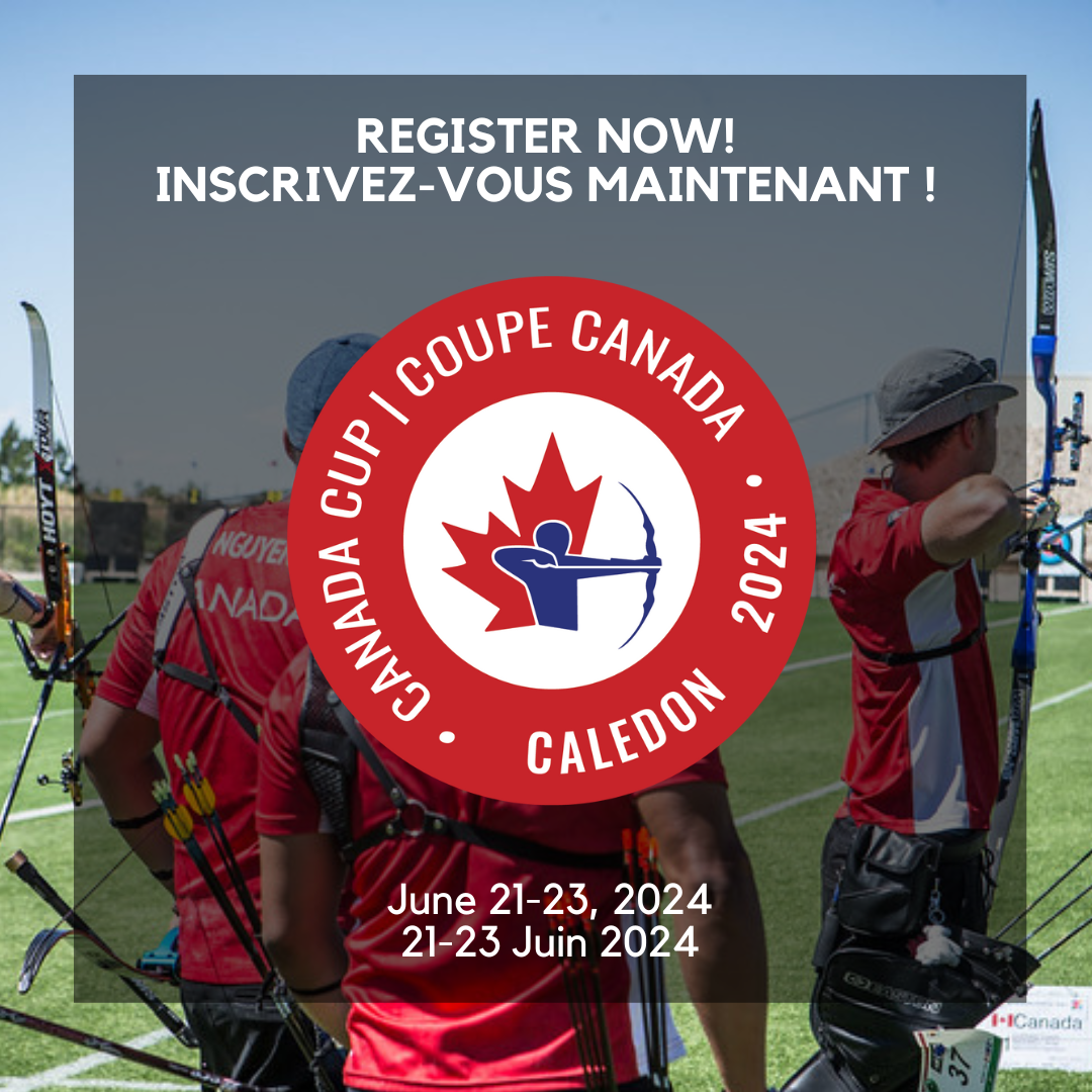 Canada Cup East Registration is Open! - Archery Canada - Archery Canada